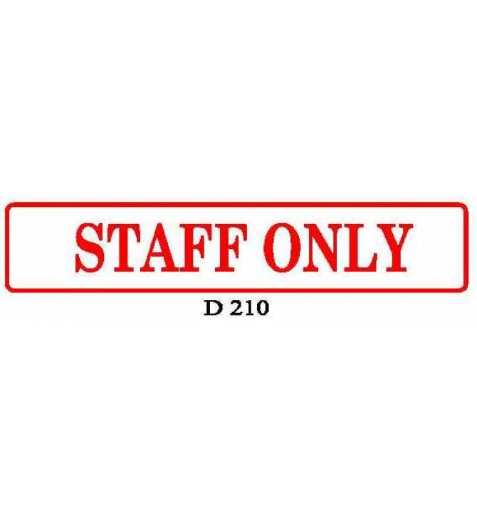 STAFF ONLY Plastic Sign.D210